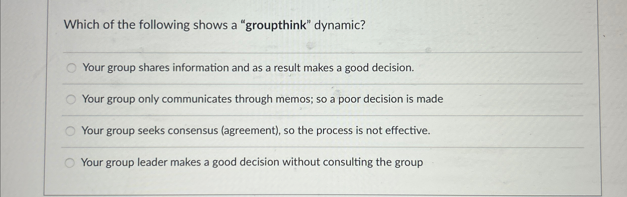 Solved Which of the following shows a "groupthink" | Chegg.com