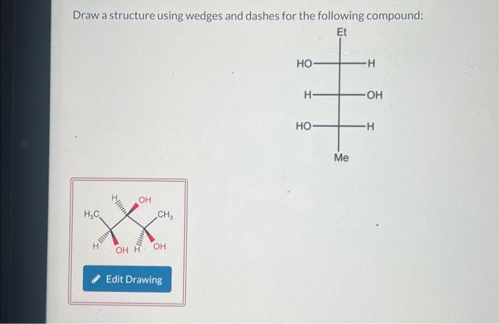 Solved Draw a structure using wedges and dashes for the | Chegg.com