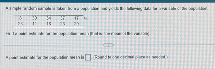 Solved A simple random sample is taken from a population and | Chegg.com
