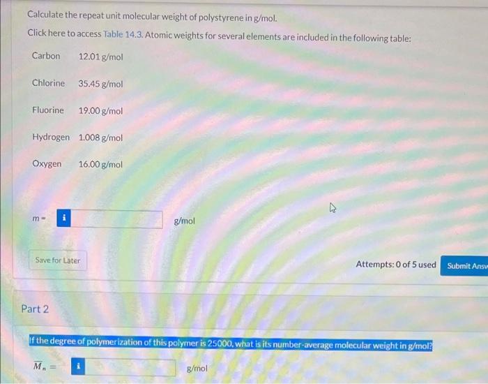 Solved Calculate the repeat unit molecular weight of | Chegg.com