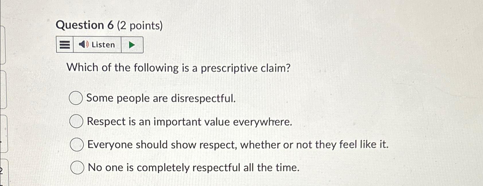 Solved Question 6 (2 ﻿points)ListenWhich of the following is | Chegg.com