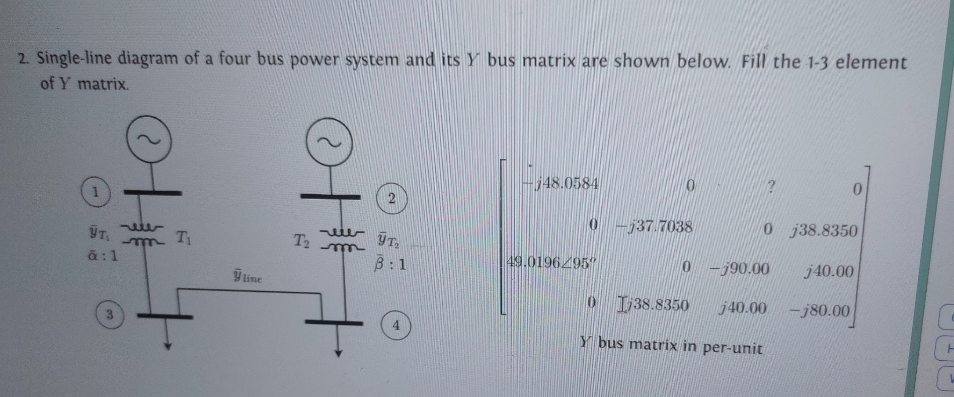 Solved Single-line diagram of a four bus power system and | Chegg.com