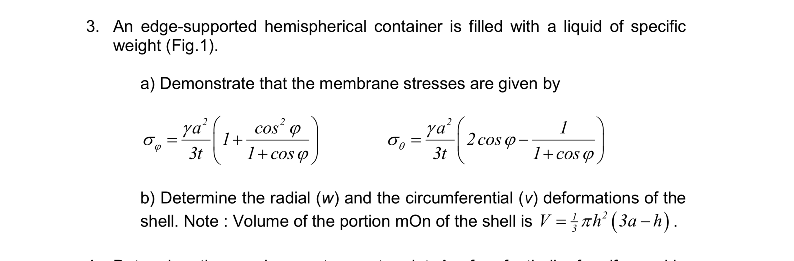 An edge-supported hemispherical container is filled | Chegg.com