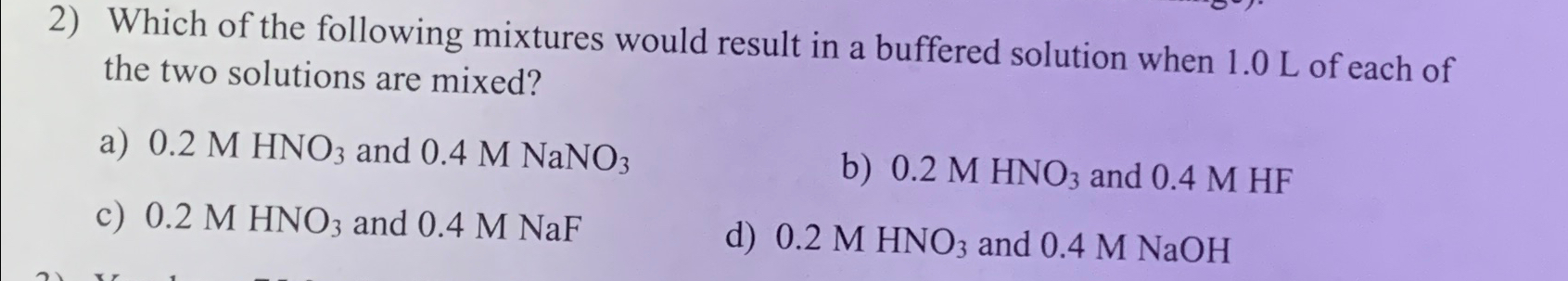 Solved Which of the following mixtures would result in a | Chegg.com