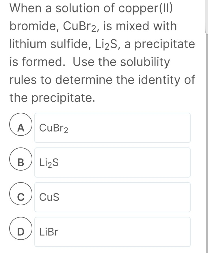 Solved When a solution of copper(II) bromide, CuBr2, is | Chegg.com