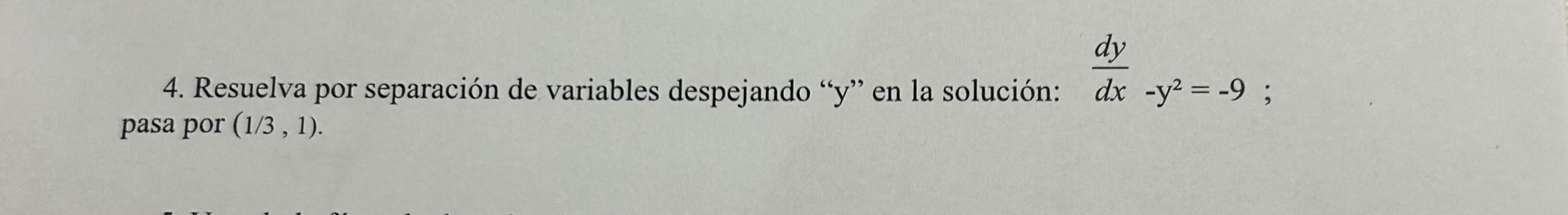Solved Resuelva por separación de variables despejando " y " | Chegg.com