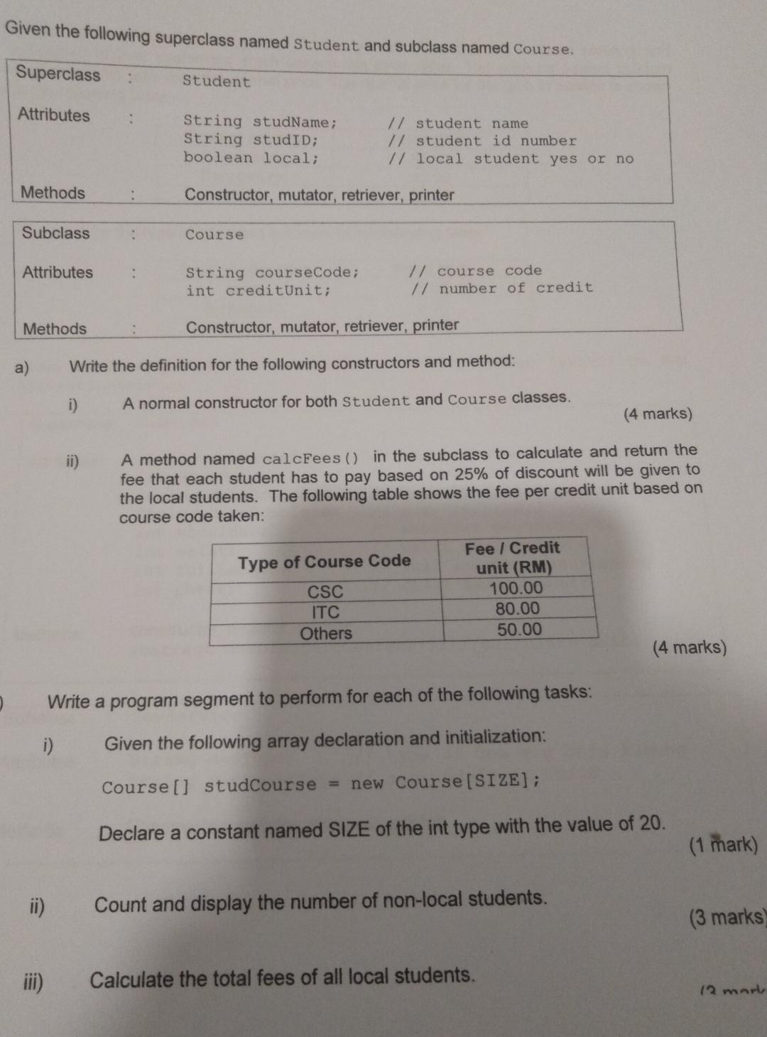 Solved Given the following superclass named Student and | Chegg.com