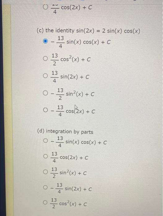 Solved 13∫sin(x)cos(x)dx by four a) the substitution | Chegg.com