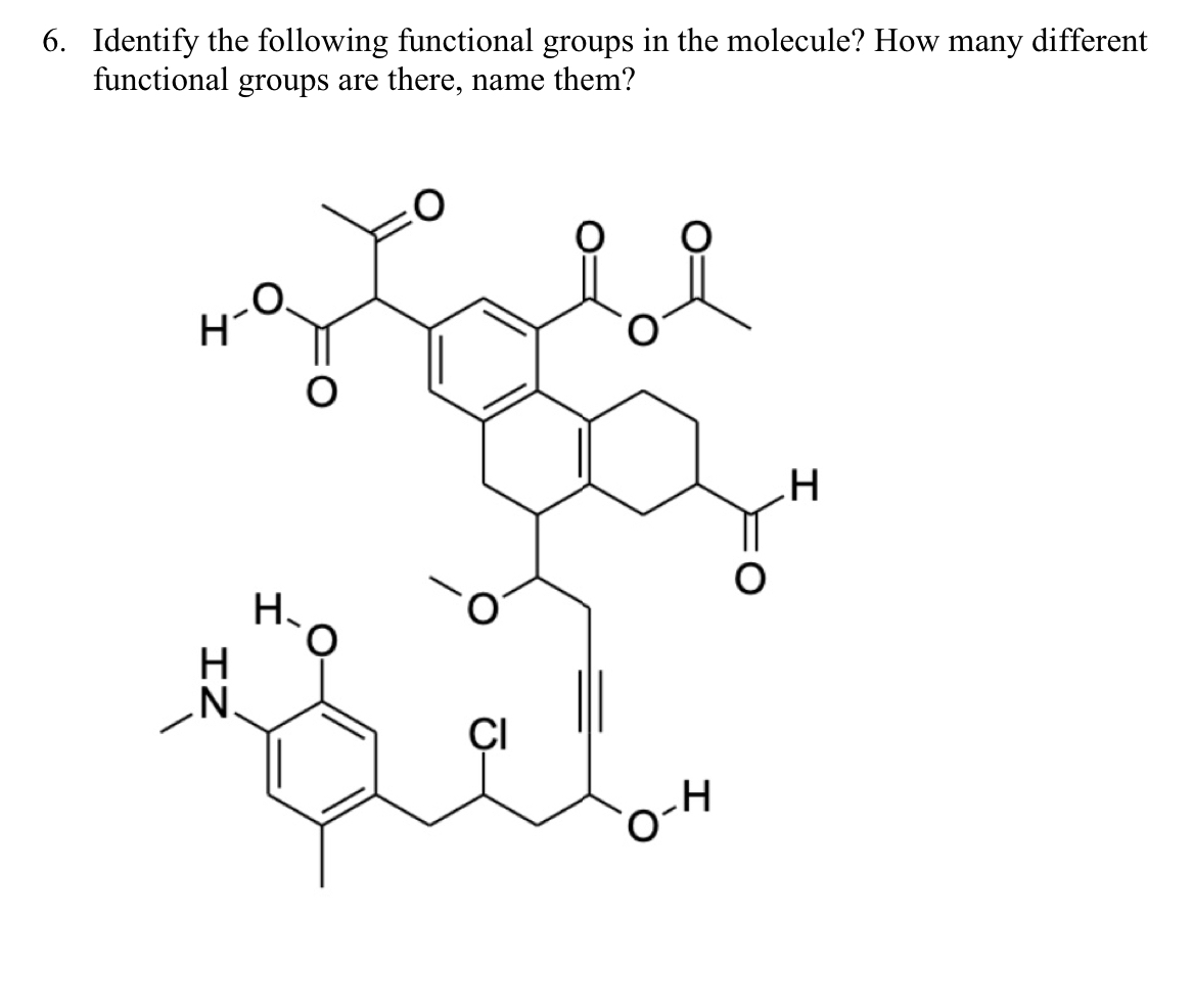 Solved Identify the following functional groups in the | Chegg.com