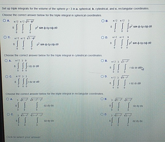 Solved Set up triple integrals for the volume of the sphere | Chegg.com
