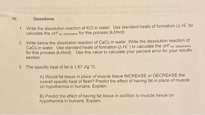 Solved IV. Questions 1. Write the dissolution reaction of | Chegg.com