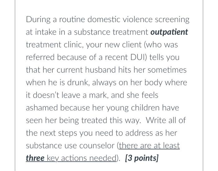 During a routine domestic violence screening at | Chegg.com