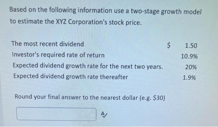 Solved Based on the following information use a two-stage | Chegg.com