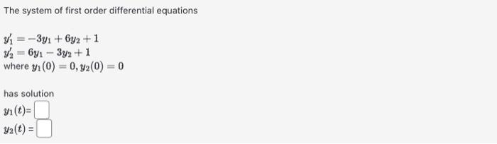 Solved The system of first order differential equations | Chegg.com