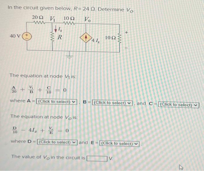 Solved In the circuit given below, R=24Ω. Determine V0 The | Chegg.com