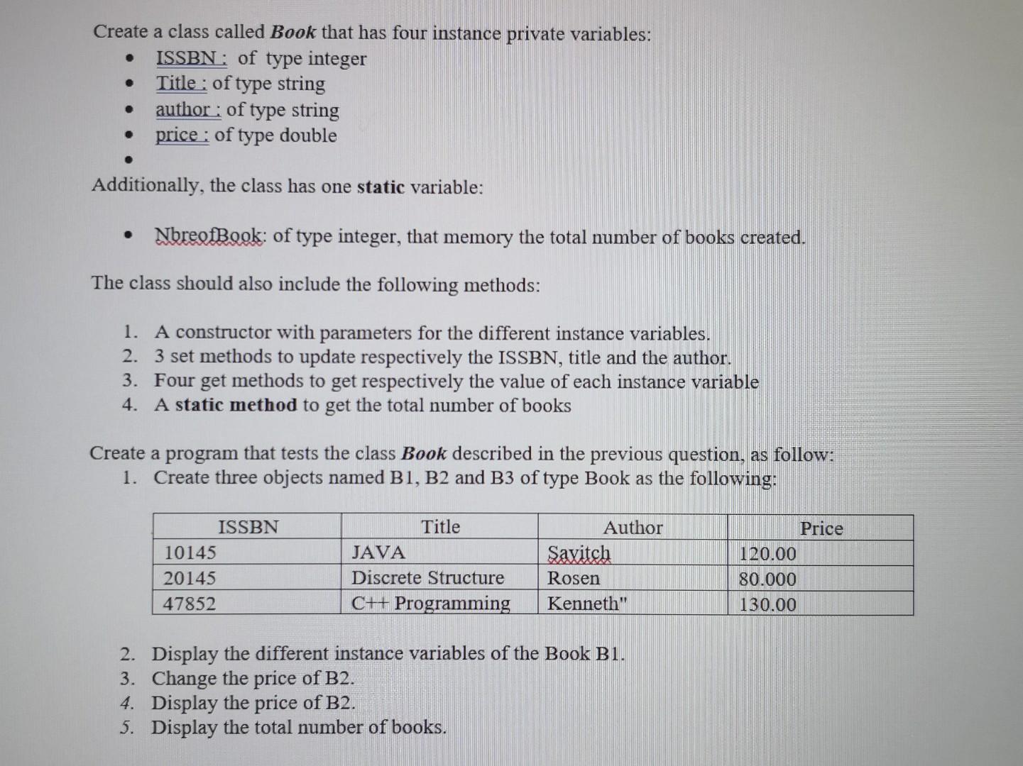 Solved . Create a class called Book that has four instance | Chegg.com
