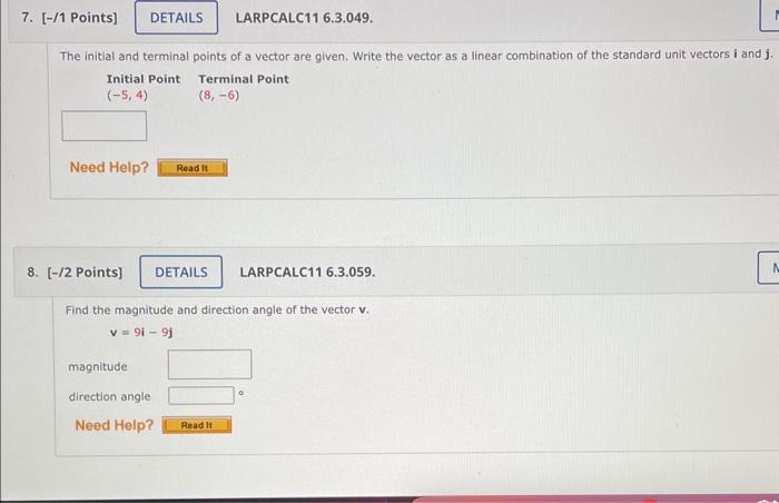 Solved The initial and terminal points of a vector are | Chegg.com