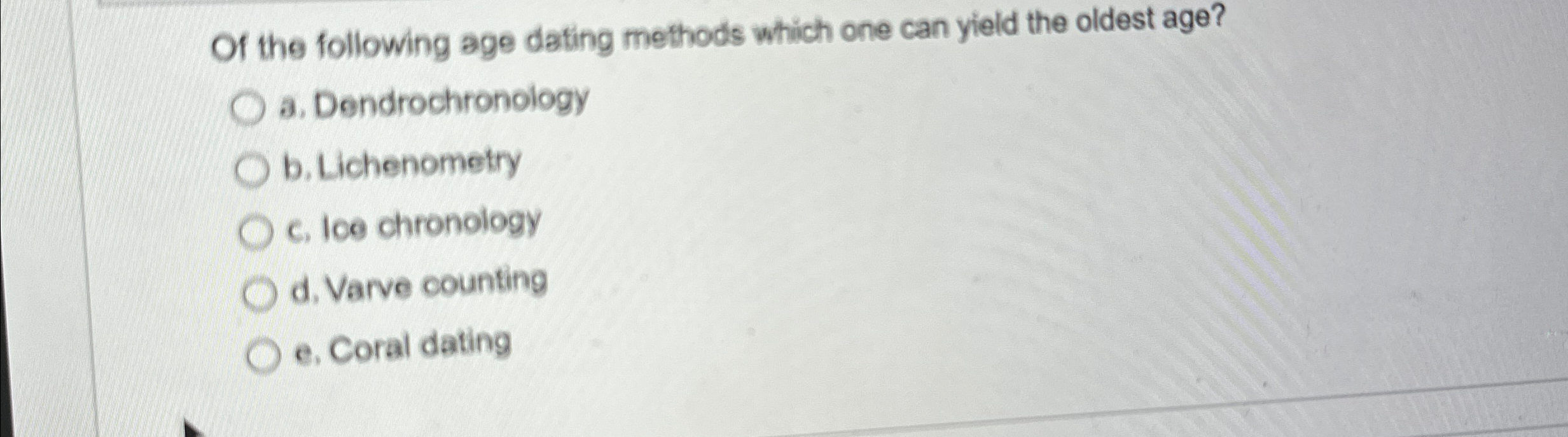 Solved Of the following age dating methods which one can | Chegg.com