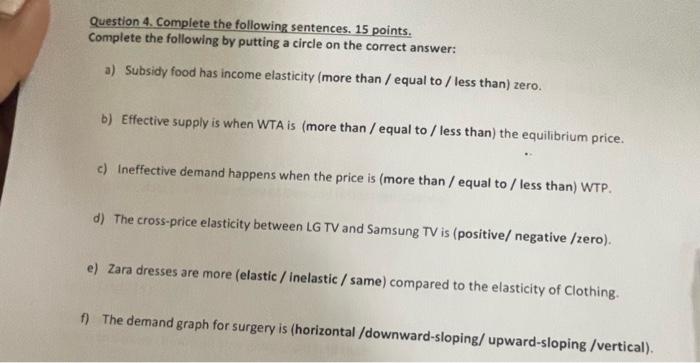 Solved Question 4. Complete the following sentences. 15 | Chegg.com