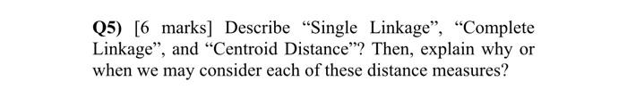 Solved Q2) [5 marks ] What characteristics do distinguish a | Chegg.com