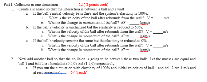 Solved Part I: Collisions in one dimension points each | Chegg.com