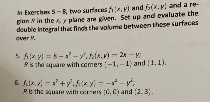 Solved In Exercises 5−8, two surfaces f1(x,y) and f2(x,y) | Chegg.com