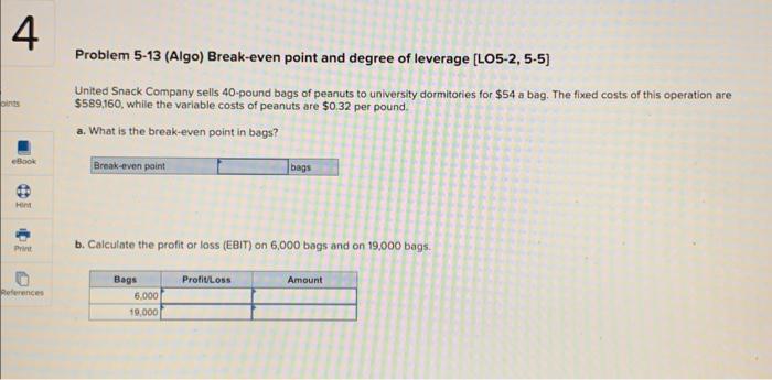 Solved Problem 5-13 (Algo) Break-even point and degree of | Chegg.com