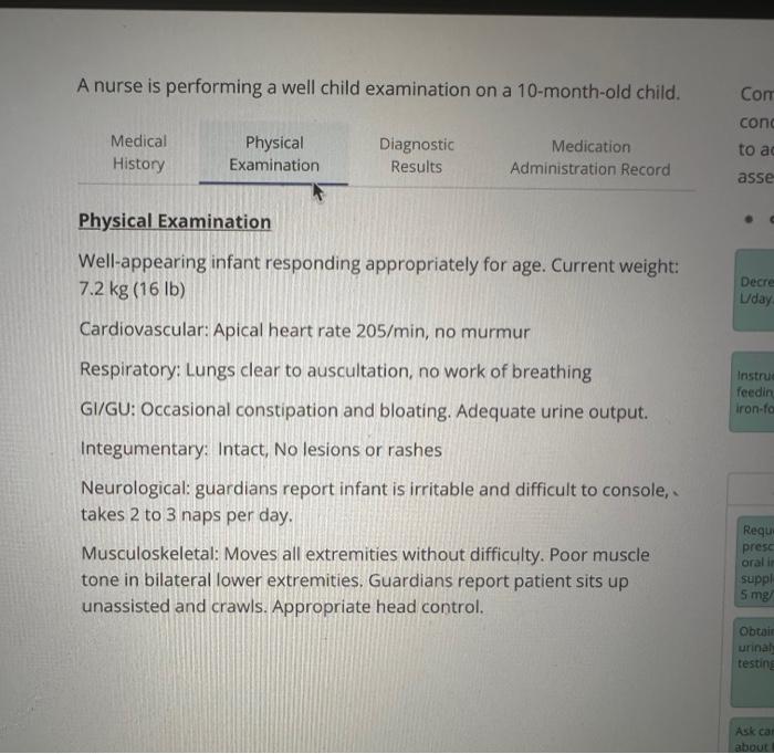 A nurse is performing a well child examination on a | Chegg.com