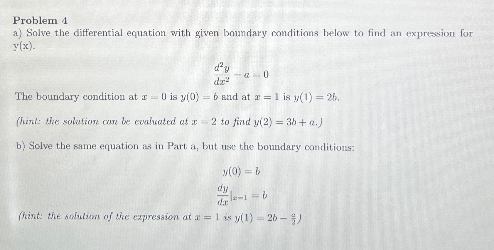 Solved Problem 4a) ﻿Solve the differential equation with | Chegg.com