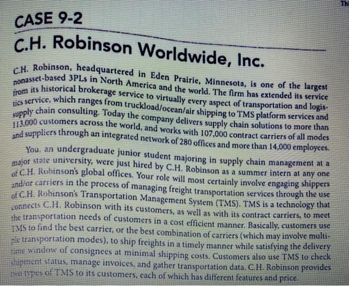 Solved Case 9-2 (C.H. Robinson Worldwide, Inc.) what type of | Chegg.com