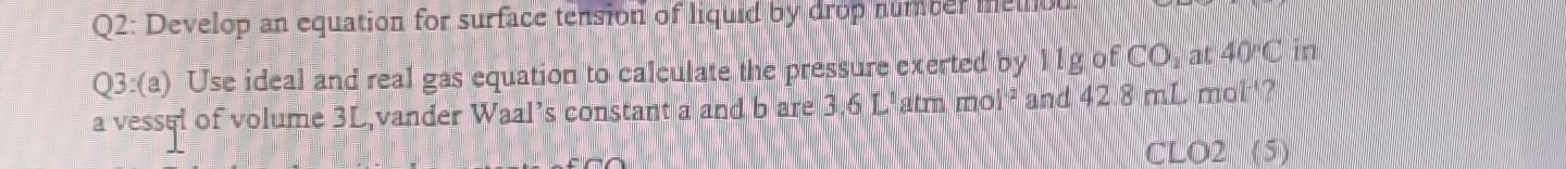 Solved Q3:(a) Use ideal and real gas equation to calculate | Chegg.com