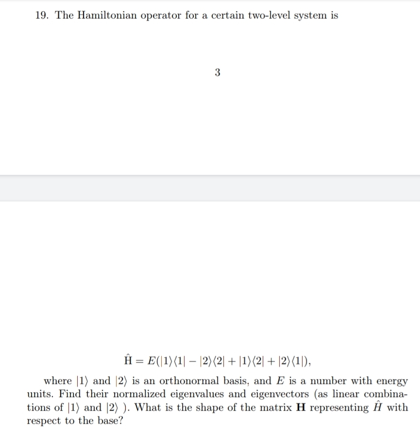 Solved The Hamiltonian operator for a certain two-level | Chegg.com