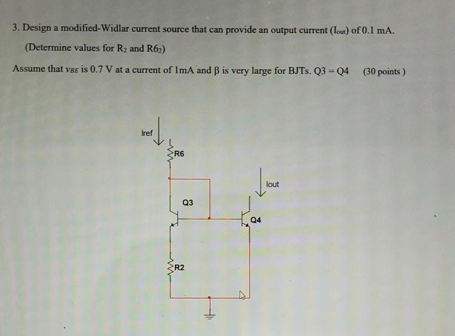 Solved 3. Design a modified-Widlar current source that can | Chegg.com