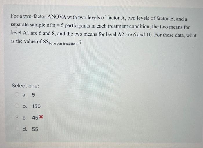 Solved For a two-factor ANOVA with two levels of factor A, | Chegg.com