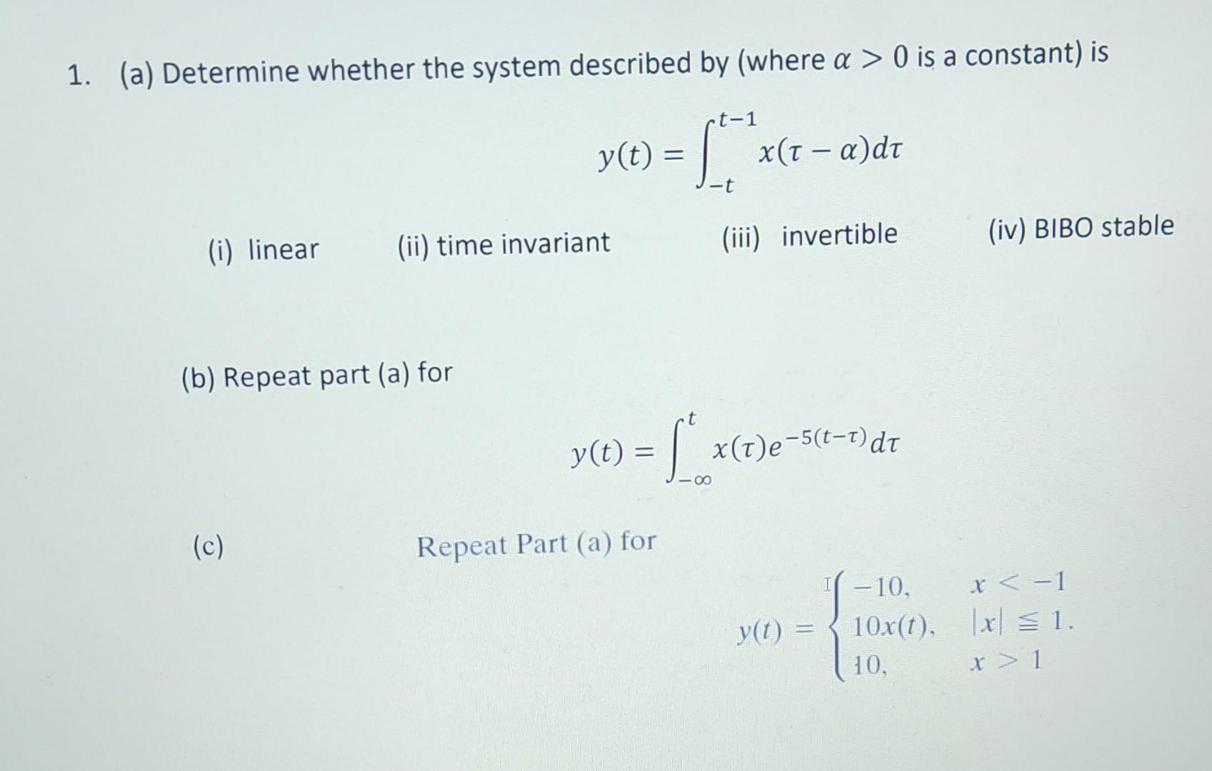 Solved (a) Determine whether the system described by (where | Chegg.com