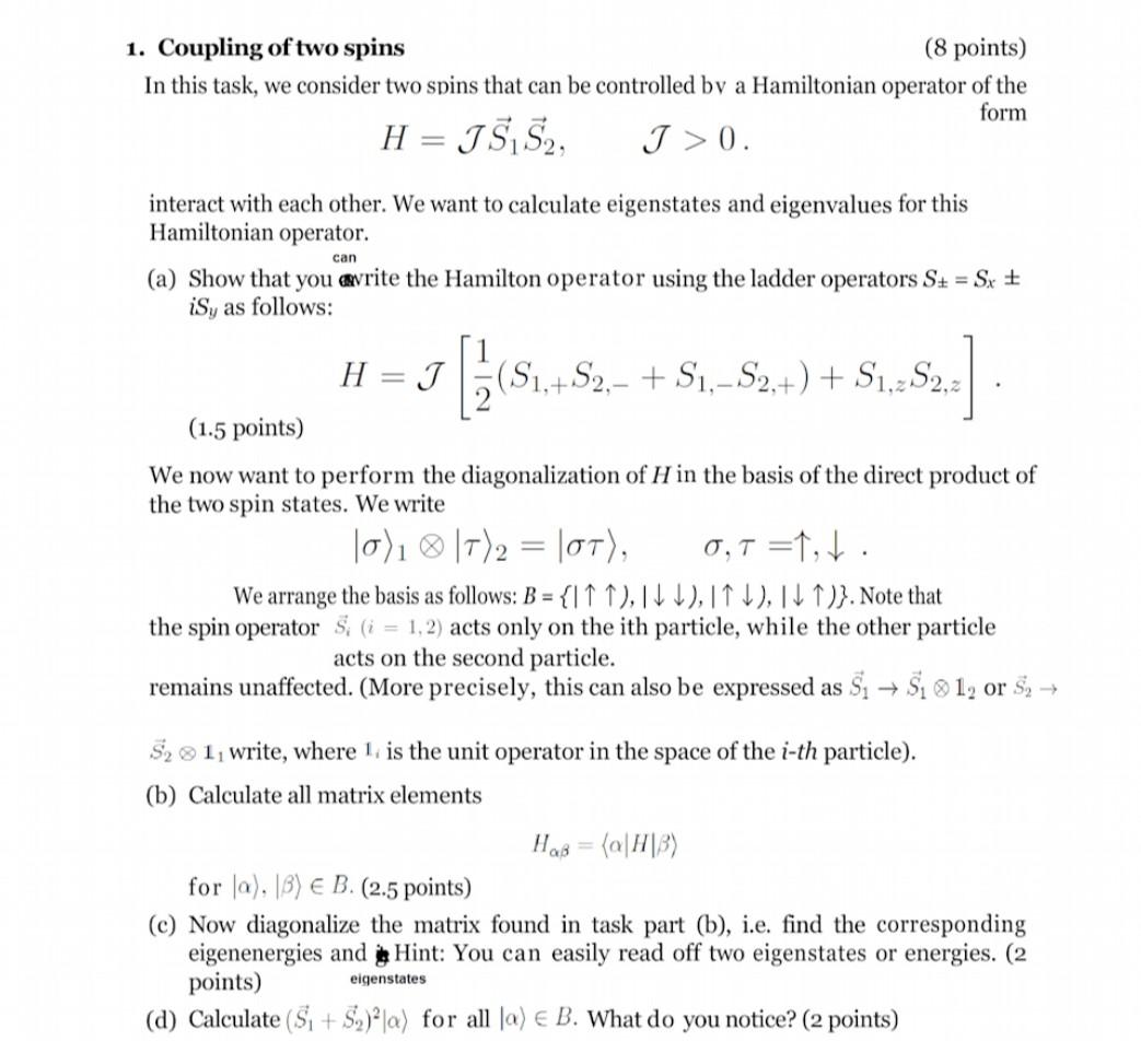 Solved 1. Coupling of two spins (8 points) In this task, we | Chegg.com