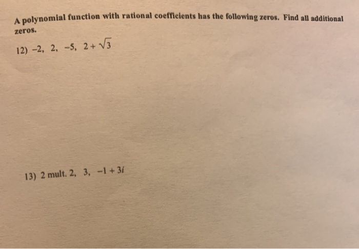 Solved A polynomial function with rational coefficients has | Chegg.com