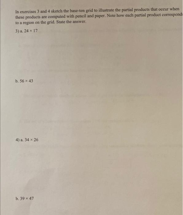 Solved In exercises 3 and 4 sketch the base-ten grid to | Chegg.com