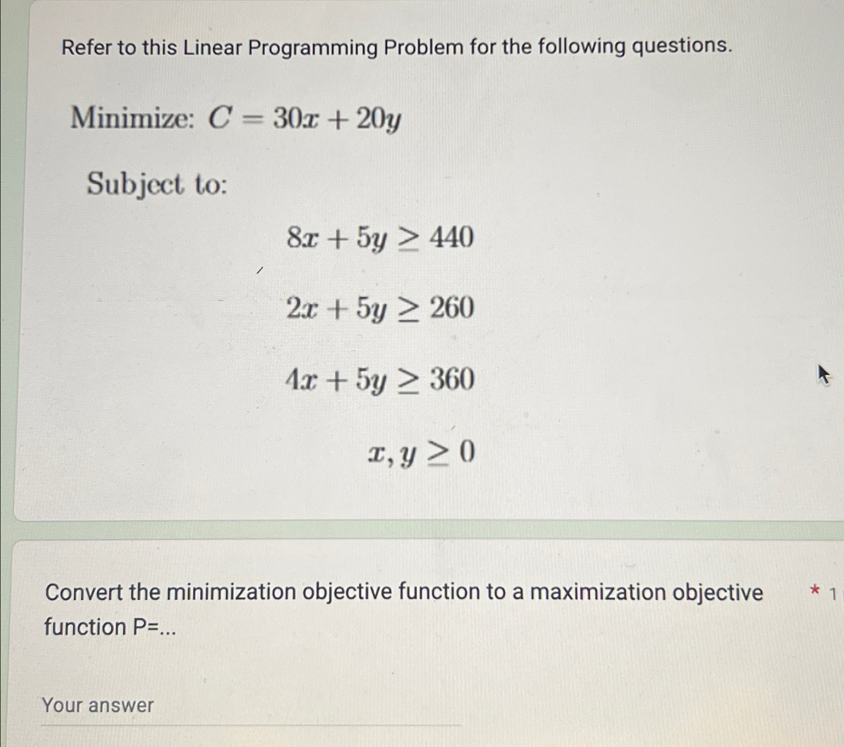 Solved Refer to this Linear Programming Problem for the | Chegg.com