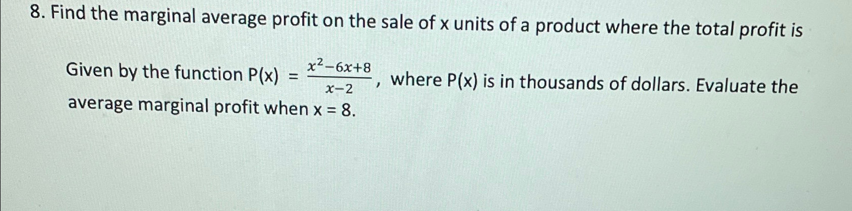 Solved Find the marginal average profit on the sale of x | Chegg.com