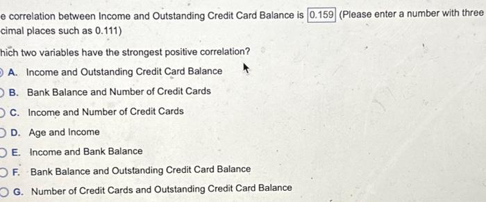 Solved e correlation between Income and Outstanding Credit | Chegg.com