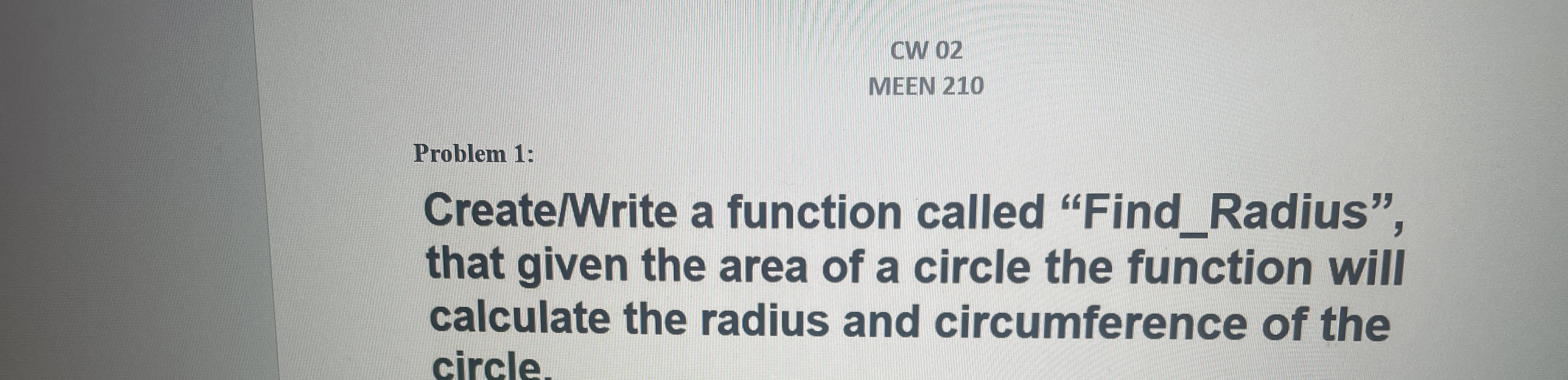Solved CW 02MEEN 210Problem 1:Create/Write a function called | Chegg.com
