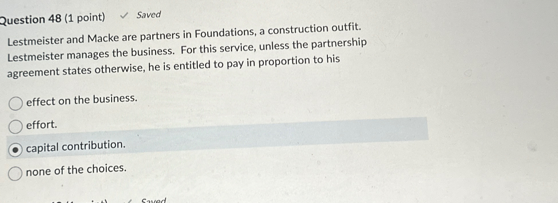 Solved Question 48 (1 ﻿point) ﻿SavedLestmeister and Macke | Chegg.com