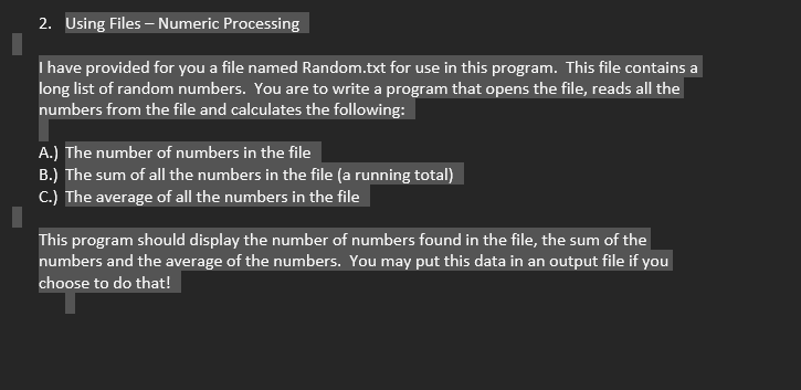 Solved Using Files - ﻿Numeric ProcessingI have provided for | Chegg.com
