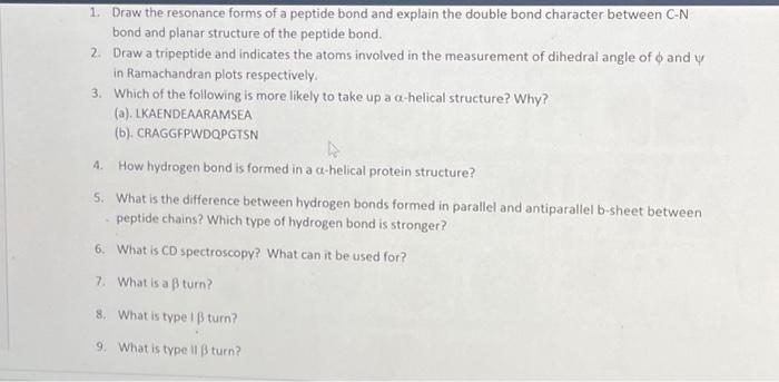 Solved 1. Draw the resonance forms of a peptide bond and | Chegg.com