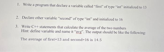 Solved 1. Write a program that declare a variable called | Chegg.com