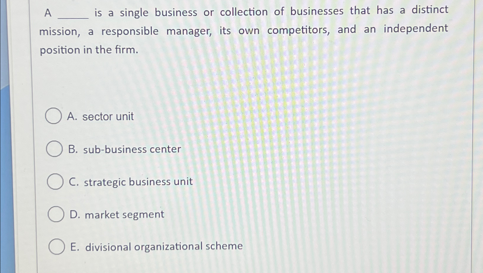 Solved A is a single business or collection of businesses | Chegg.com