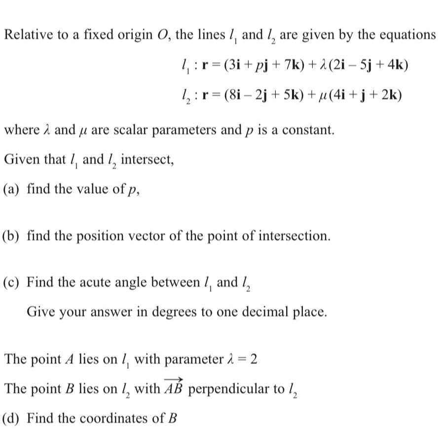 Solved Relative to a fixed origin O, ﻿the lines l1 ﻿and l2 | Chegg.com