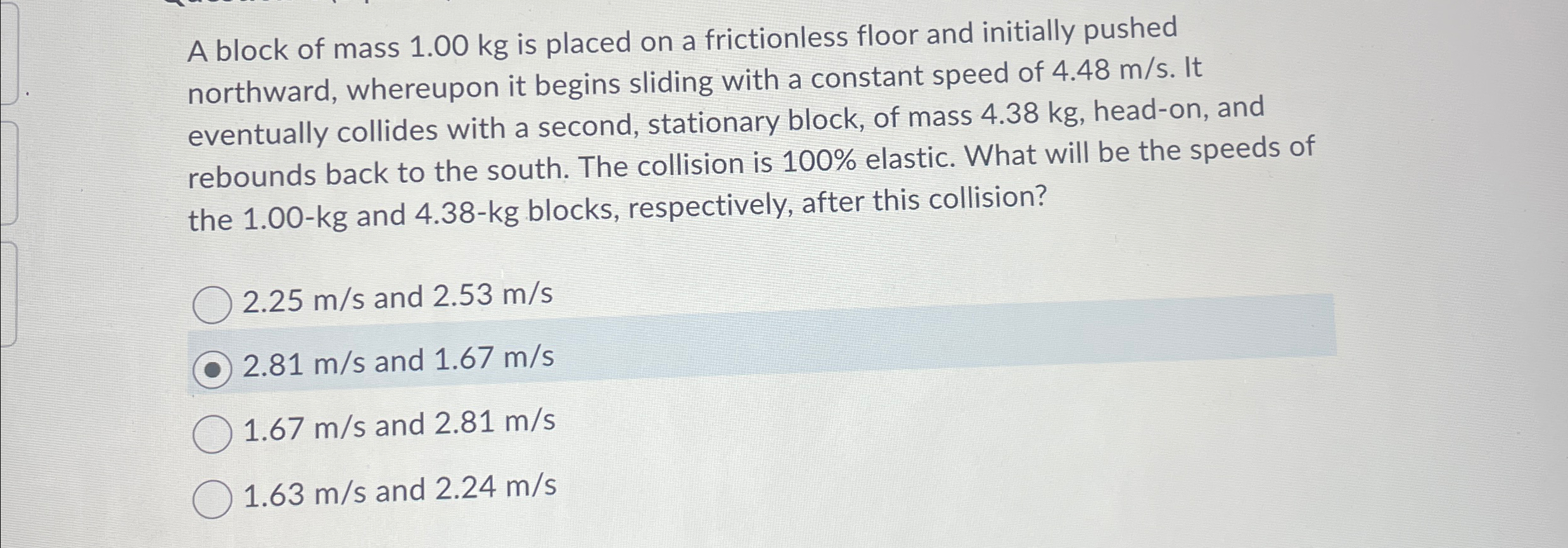Solved A block of mass 1.00kg ﻿is placed on a frictionless | Chegg.com