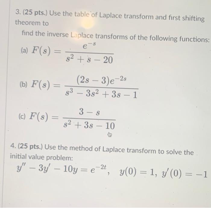 Solved 3. (25 pts.) Use the table of Laplace transform and | Chegg.com